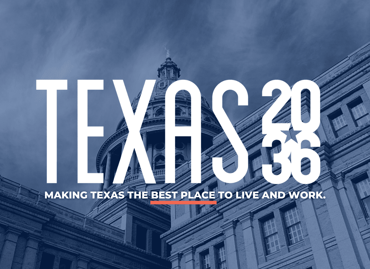Home - Texas 2036 - In 2036, Texas turns 200, but where will Texas be?