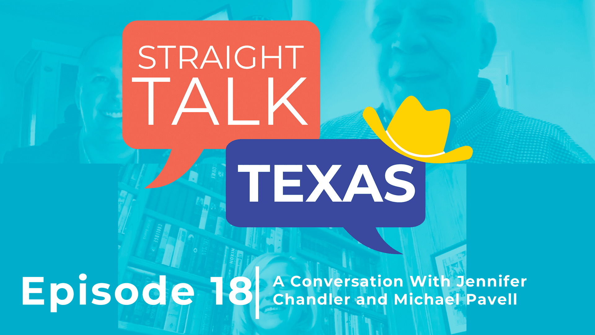Straight Talk Texas #18: A Conversation With Jennifer Chandler and ...